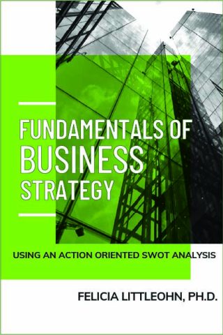 Using an Action Oriented SWOT Analysis – Felicia Littlejohn's portfolio